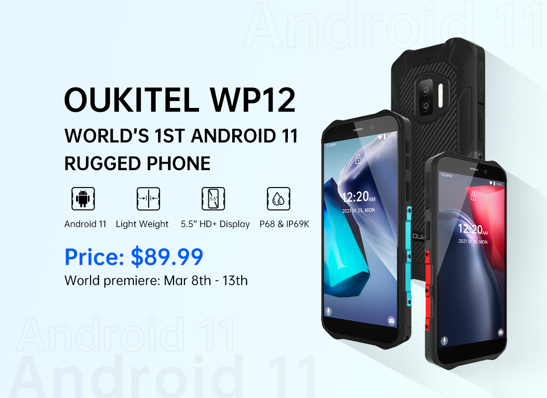 Oukitel Begins 2021 With WP12, An Android 11 Rugged Phone – OUKITEL DE
